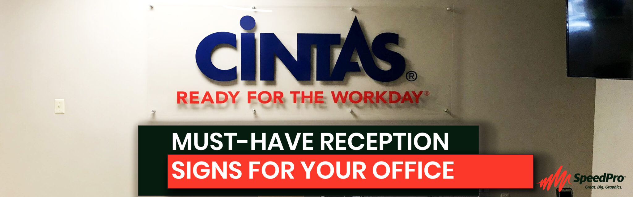 MUST-HAVE RECEPTION SIGNS FOR YOUR OFFICE - SpeedPro Dayton