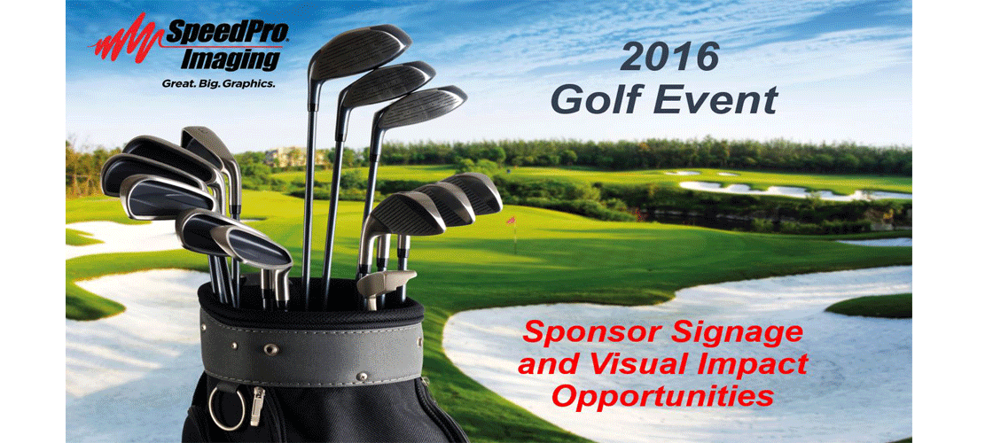 Fantastic Signs and Promotions for Golf Tournaments - SpeedPro of SF ...