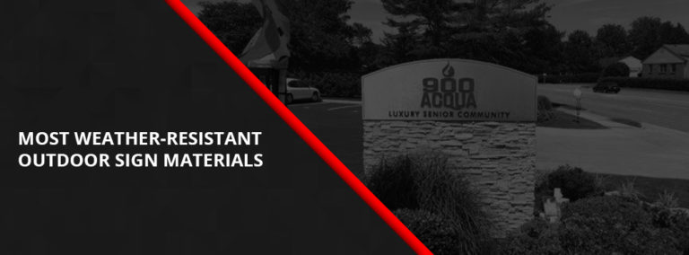 Weather-Resistant Outdoor Sign Materials - Ensure Durability | SpeedPro