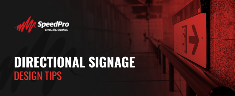 Best Design Tips for Effective Directional Signage - SpeedPro Guide ...