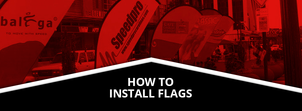 Install Flags Properly - Step-by-Step Guide for Maximum Visibility ...