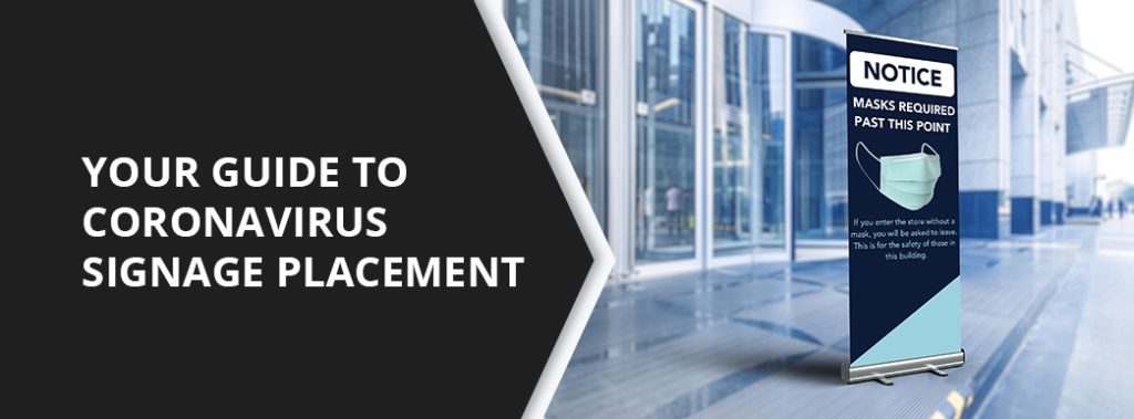 Your Guide to Coronavirus Signage Placement - SpeedPro