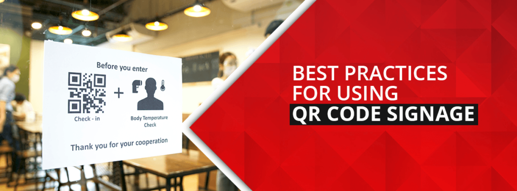 Best Practices for Using QR Code Signage - SpeedPro