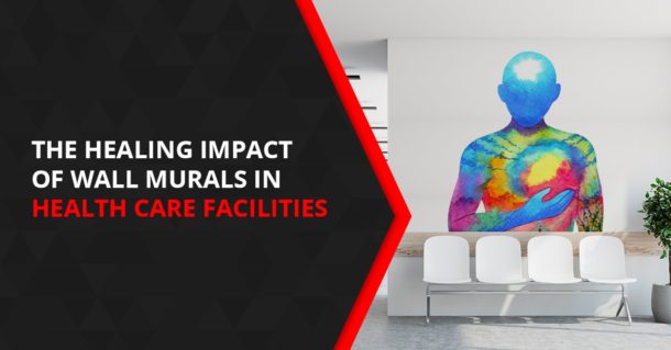 The Healing Impact of Wall Murals in Health Care Facilities - SpeedPro
