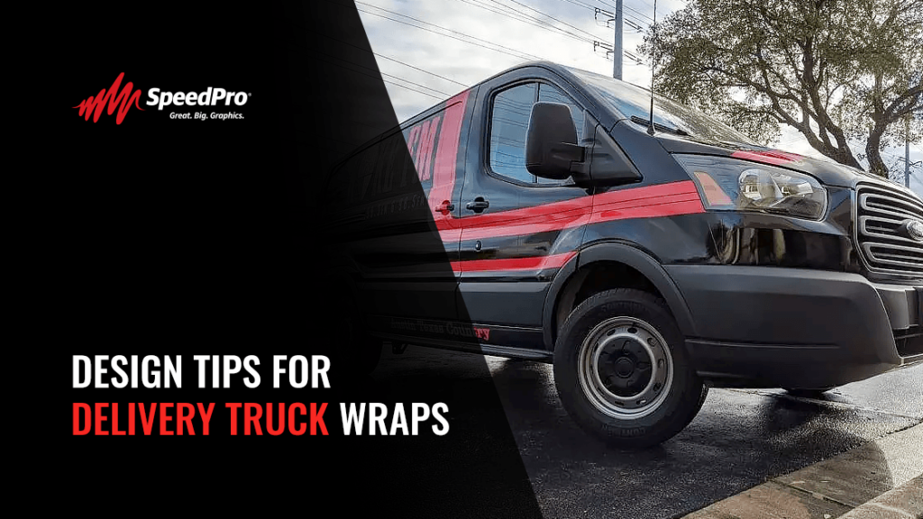 Enhance Delivery Truck Branding with Expert Wrap Design Tips | SpeedPro