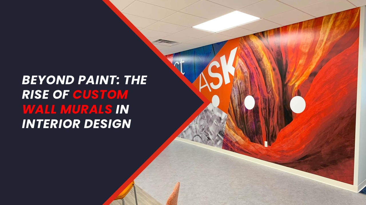 Beyond Paint: The Rise of Custom Wall Murals in Interior Design - SpeedPro